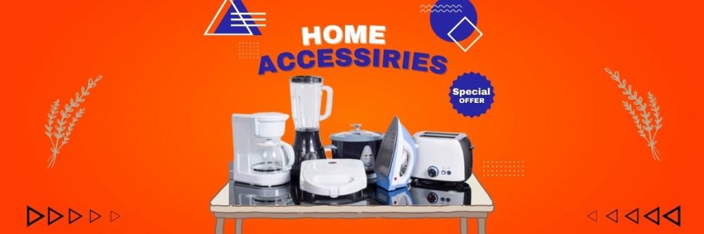 Home accessories - Arafa Telecom